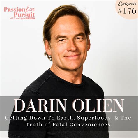 Darin Olien On Getting Down To Earth Superfoods And The Truth Of Fatal
