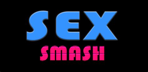 Sex Smash Latest Version 8 6 For Android Game Arcade