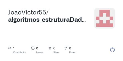 GitHub JoaoVictor Algoritmos EstruturaDados