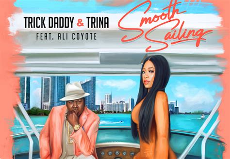 Trick Daddy Trina Announce Smooth Sailing Release Date