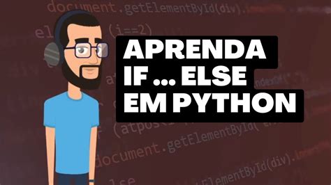 Aprenda If Else Em Python Youtube