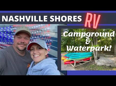 Nashville Shores Rv Campground And Waterpark Youtube
