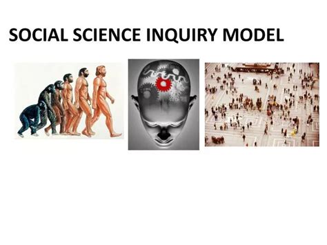 Ppt Social Science Inquiry Model Powerpoint Presentation Free Download Id2638520