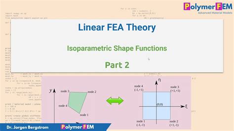 Basic Fea Theory Part 2 Isoparametric Shape Functions Youtube
