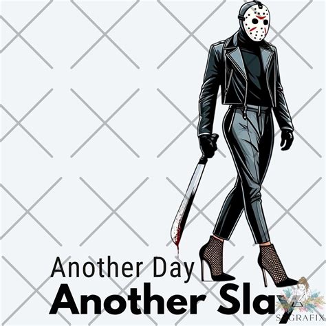 Another Day Another Slay Png Download Etsy