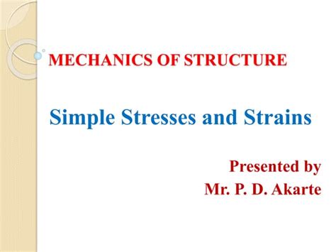 Unit 2 Simple Stresses And Strain Pptx