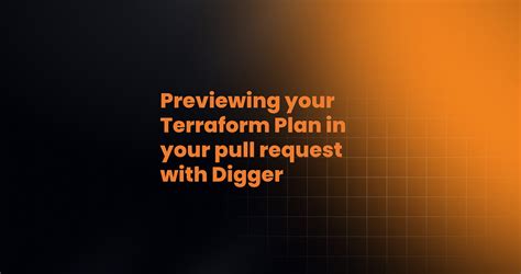 Previewing Your Terraform Plan In Your Pull Request With Digger By