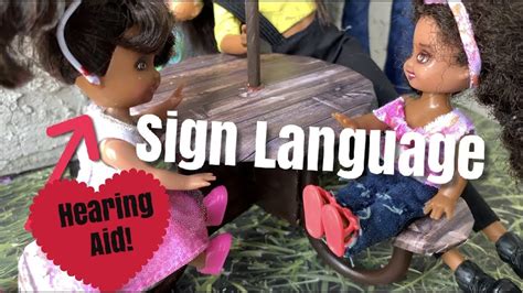 Learn Sign Language Deaf Barbie Doll At Playground Youtube