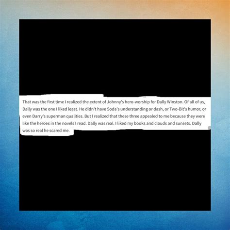 Dally Was So Real He Scared Me The Outsiders I Am Scared Darry