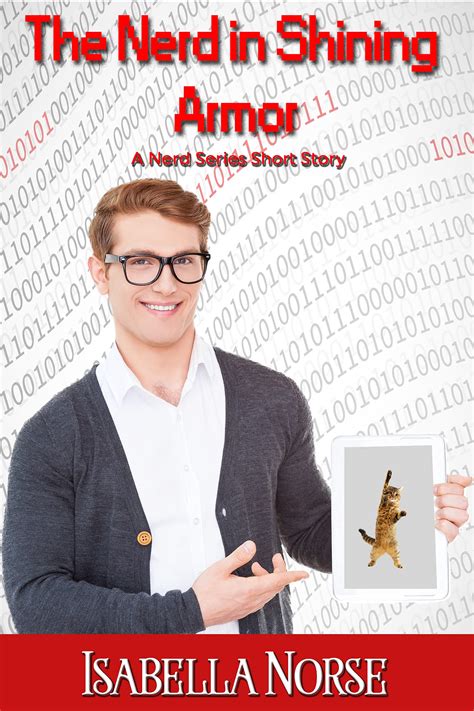 The Nerd In Shining Armor The Nerd Series By Isabella Norse Goodreads
