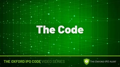 The Oxford Ipo Code Video Series Part 2 The Code The Oxford Club