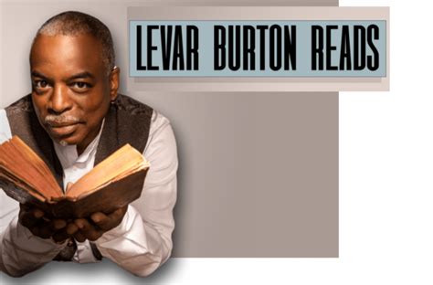 Levar Burton Reads Podcast Spoon Fed