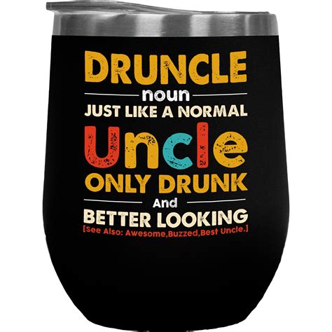 Witty Druncle Just Like A Normal Uncle Only Drunk And Better Looking
