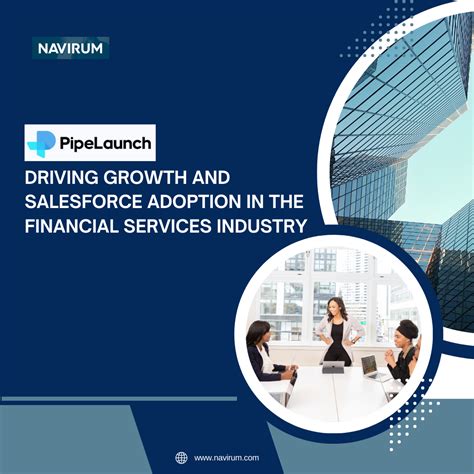 Pipelaunch Driving Growth And Salesforce Adoption In The Financial