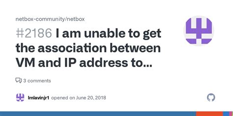 I Am Unable To Get The Association Between VM And IP Address To Work Issue Netbox
