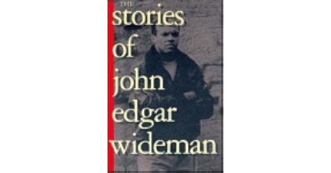 Stories Of John Edgar Wideman By John Edgar Wideman