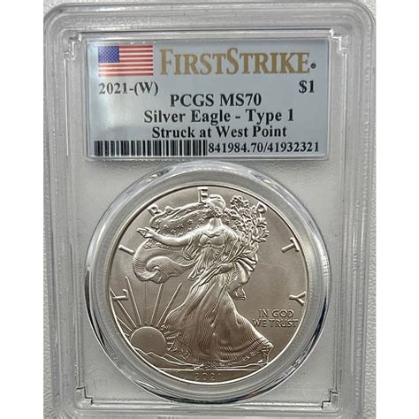 2021 W Pcgs Ms70 Silver Eagle T1 Struck At West Point Dollar Mk Barz