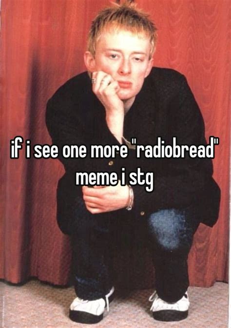 Im A Crepe 😂😂 Radiohead Thom Yorke Radiohead Tour