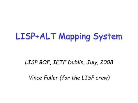 ppt lisp alt mapping system powerpoint presentation free download