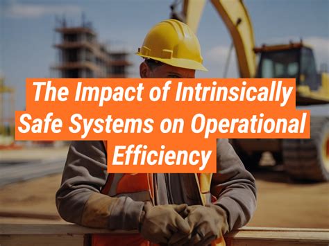 Operational Efficiency Impact Of Innovative Systems Intrinsically