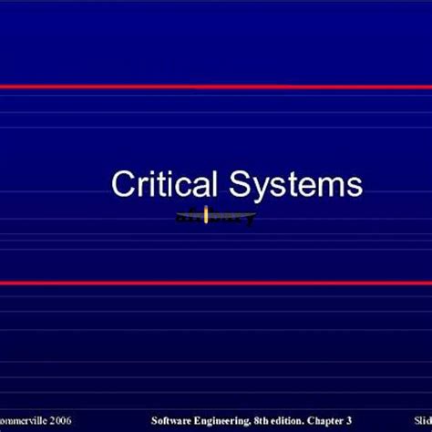 Software Engineering 8th Edition Chapter 3 Critical Systems Afribary