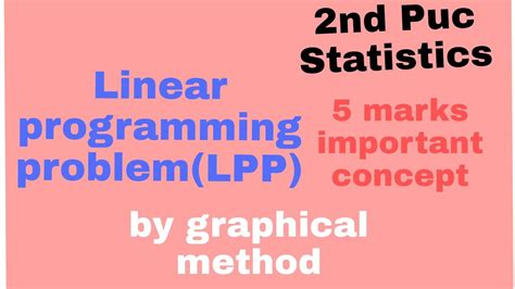 2nd Puc Statisticslinear Programming Problem Lpp Operation Research5 Marks Important Concept
