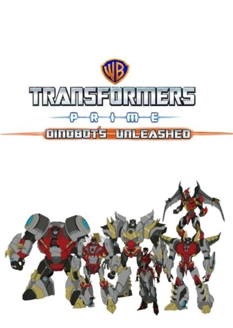 Warner Bros Transformers Prime Dinobots Unleashed Fan Casting On Mycast