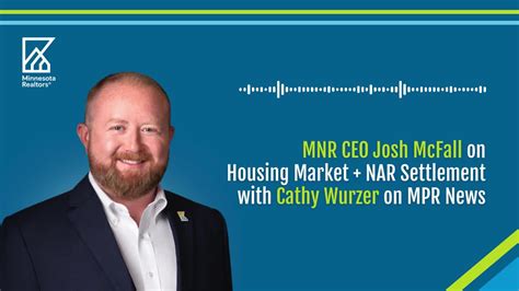 Minnesota Realtors® On Linkedin Mnr Ceo Josh Mcfall On Housing Market