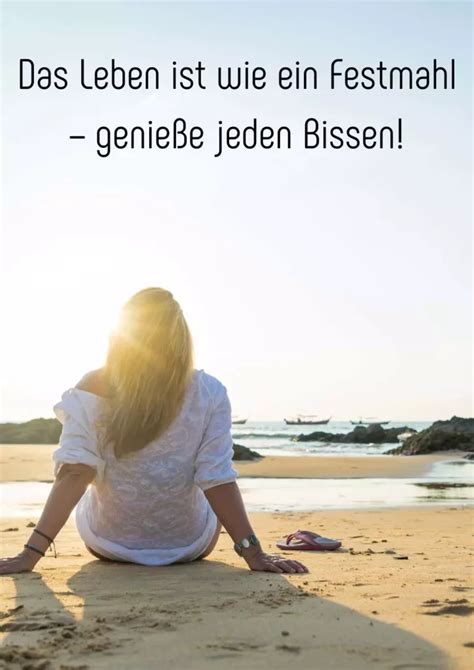 71 Sprüche Zum Leben Genießen Kurze Coole Und Lustige Zitatecke