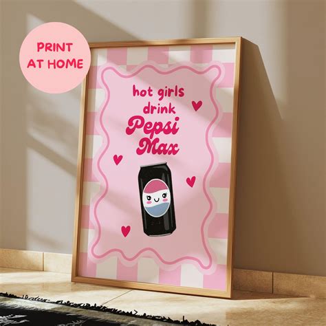 Hot Girls Love Pepsi Max Digital Download Print Funky Art Dopamine