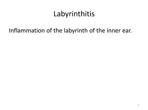 Solution Labyrinthitis Ppt Studypool