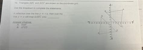solved 10 triangles abc and def are shown on the coordinate grid use
