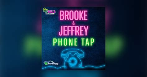 Phone Tap - Brooke & Jeff (Big Boy Boxes) - Brooke & Jeffrey Morning Show - Omny.fm
