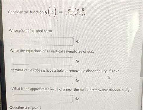 Solved Consider The Function Gxx3−3x22xx25x−6 Write