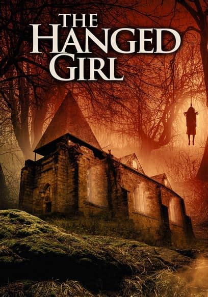 Watch The Hanged Girl 2023 Free Movies Tubi