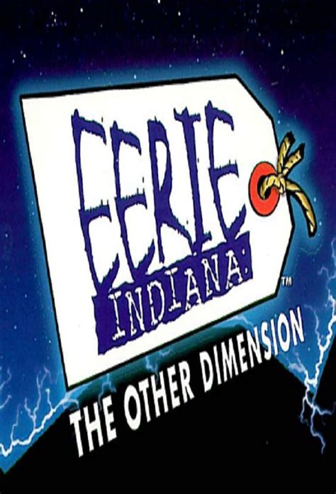 Images De Eerie Indiana The Other Dimension 1998 Senscritique