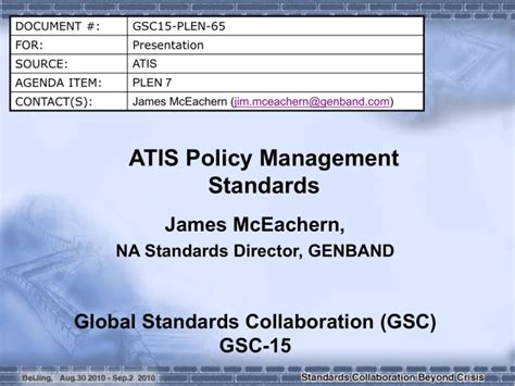 Atis Policy Management Standards James Mceachern Global Standards