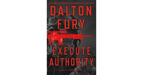 Execute Authority Delta Force 5 By Dalton Fury