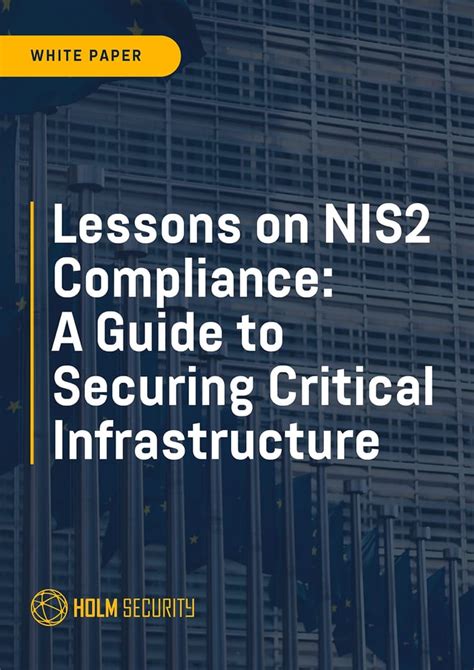 NIS2 Compliance: A Guide to Securing Critical Infrastructure