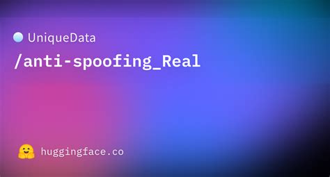 Uniquedata Anti Spoofing Real · Datasets At Hugging Face