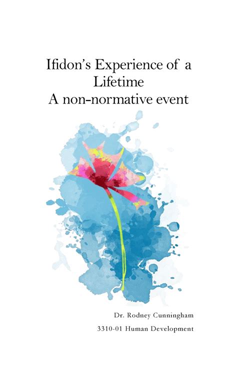 Non Normative Event Ifidons Experience Of A Lifetime A Non Normative Event Dr Rodney