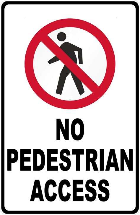 No Pedestrian Sign