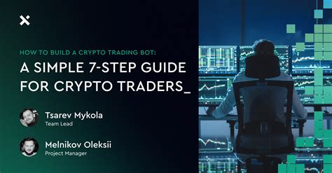 How To Build A Crypto Trading Bot Simple 7 Step Guide Trinetix