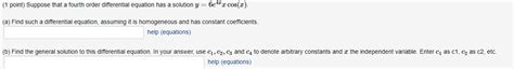Solved 1 Point Suppose That A Fourth Order Differential