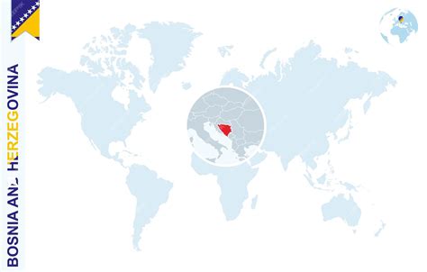 Premium Vector Blue World Map With Magnifying On Bosnia And Herzegovina