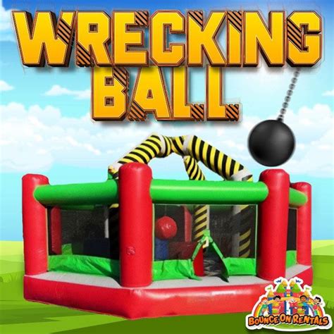 Wrecking Ball Bounce On Rentals In Los Angeles Ca