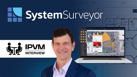 System Surveyor Sales Enablement Tool For Security Integrators Ceo