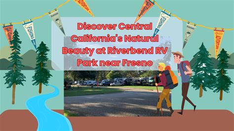 Camping Tips Near Fresno Riverbend Rv Park
