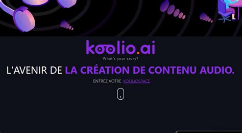 Koolio Ai Fonctionnalités Prix Et Alternatives Revue 2023