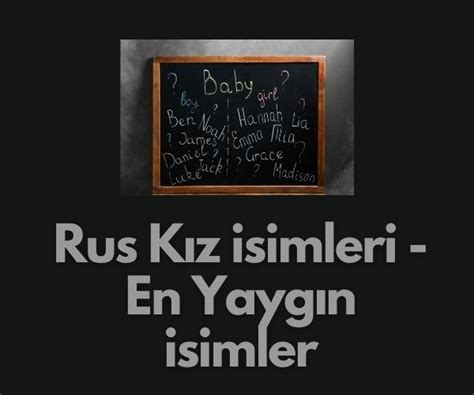 Rus Kız İsimleri En Yaygın İsimler 2026 Anlamları Güncellendi Gncbilgi